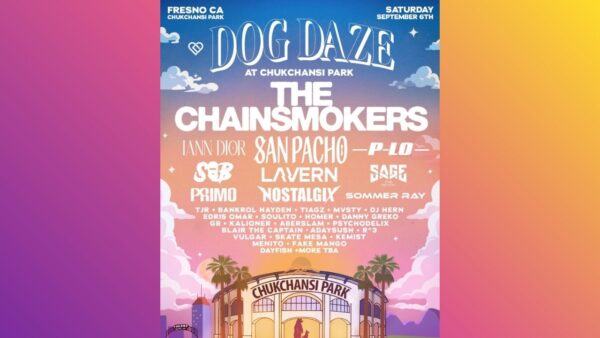 Fresno's Dog Daze Fest Returns With The Chainsmokers Headlining - GV Wire